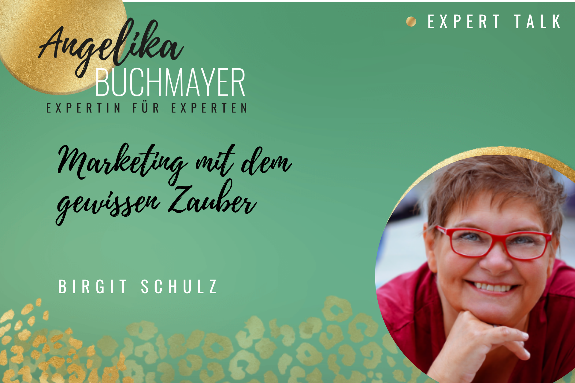 Birgit Schulz: Marketing mit dem gewissen Zauber | angelikabuchmayer.at